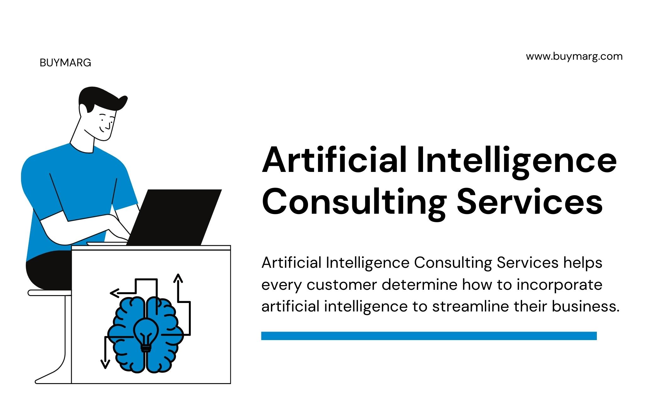 Artificial Intelligence Consulting Services to Upgrade Your Business