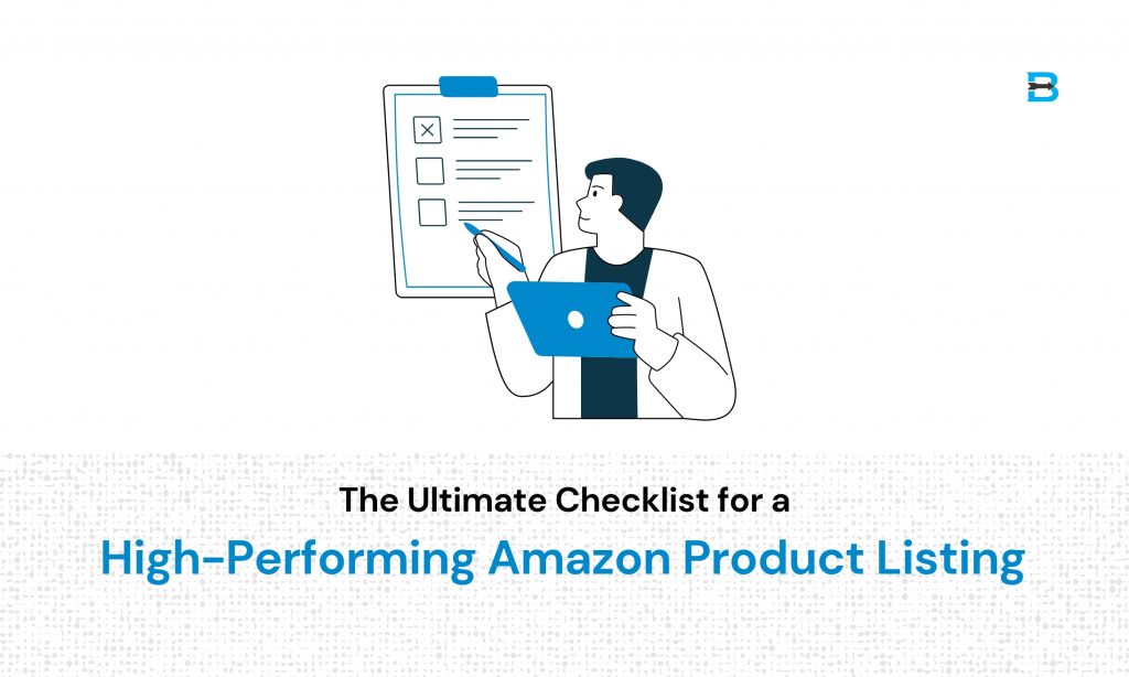 Ultimate Checklist for a High Performing Amazon Product Listing